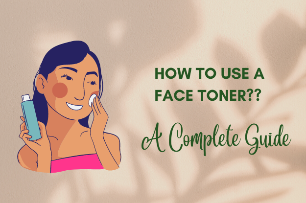 Complete Guide to Face Skin Toner | Mystiq Living